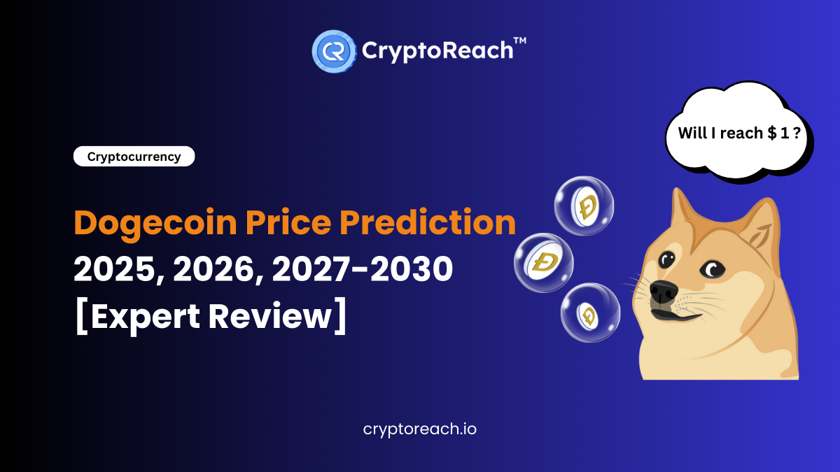 Dogecoin Price Prediction 2025, 2026, 2027-2030 [Expert Review] - Cryptoreach